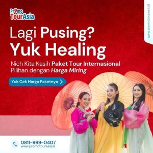 Paket Tour Murah 2025 Hanya di Promo Tour Asia